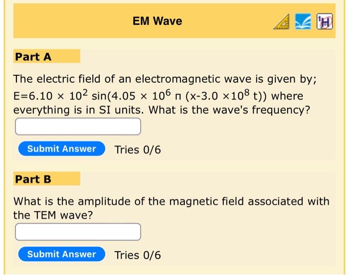 Solved EM Wave Part A The electric field of an | Chegg.com