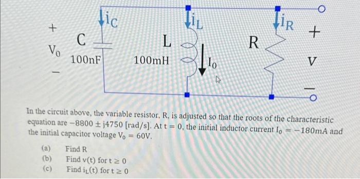 Solved In the circuit above, the variable resistor, R, is | Chegg.com