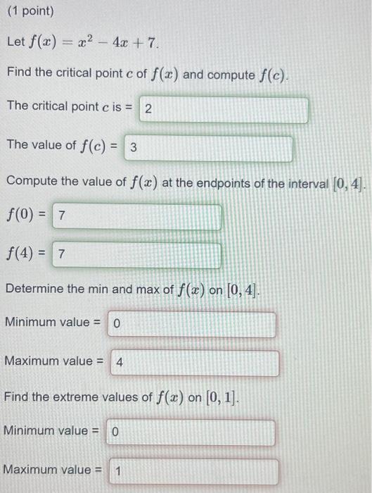 Solved (1 point) Let f(x)=x2−4x+7 Find the critical point c | Chegg.com