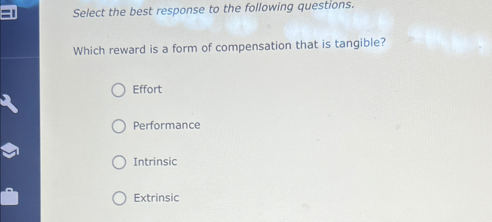 Solved Select the best response to the following | Chegg.com