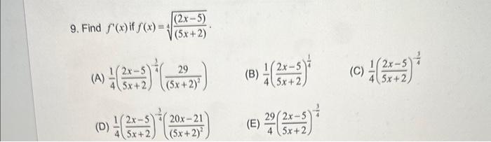 Solved 9. Find f′(x) if f(x)=4(5x+2)(2x−5). (A) | Chegg.com