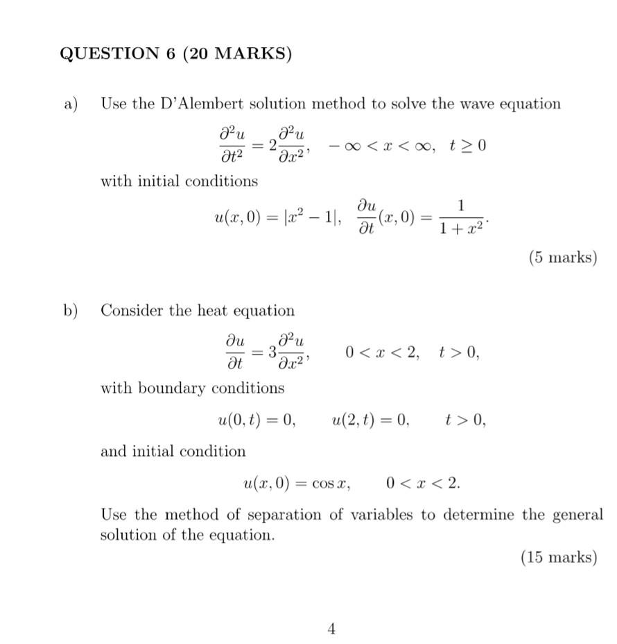 Solved a) Use the D'Alembert solution method to solve the | Chegg.com