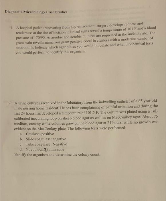 Solved Diagnostic Microbiology Case Studies 1. A hospital | Chegg.com