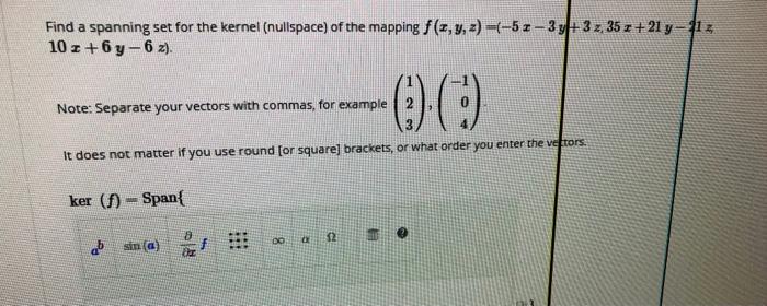 Solved Find a spanning set for the kernel (nullspace) of the | Chegg.com