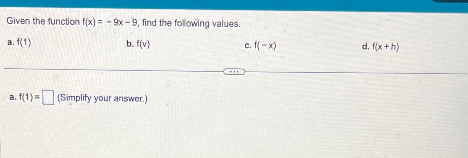 Solved Given the function f(x)=-9x-9, ﻿find the following | Chegg.com