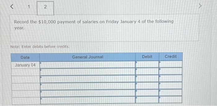 Solved Record one day, or $2,000, of accrued salaries. Note: | Chegg.com