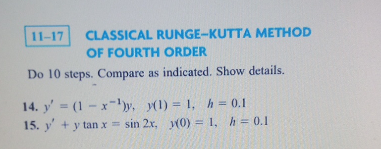 Solved CLASSICAL RUNGE-KUTTA METHOD OF FOURTH ORDERDo 10 | Chegg.com