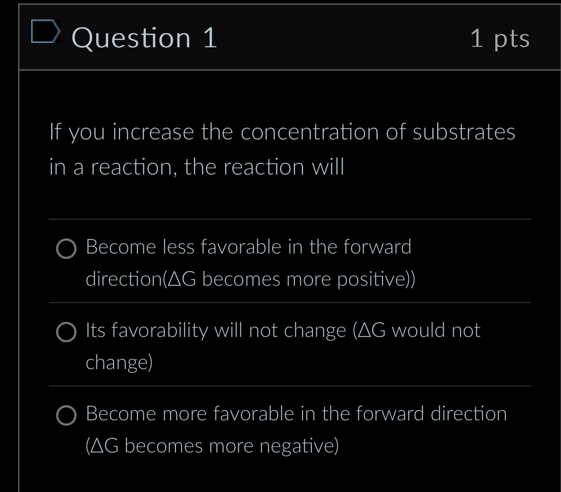 Solved Question 11 ﻿ptsIf you increase the concentration of | Chegg.com