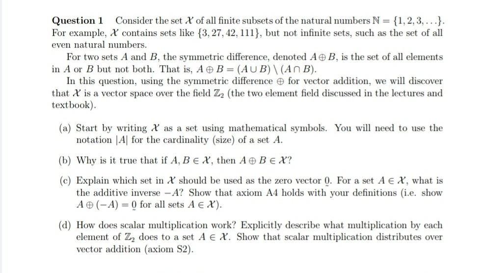 Solved Question 1 Consider the set X of all finite subsets | Chegg.com