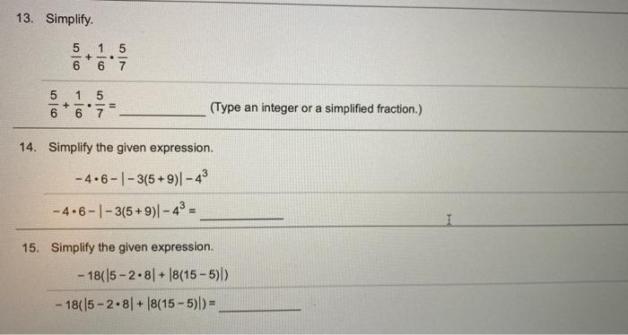 Solved 13. Simplify. 5 1 5 + . 6 6 7 5 15 + .= 6 6 7 (Type | Chegg.com