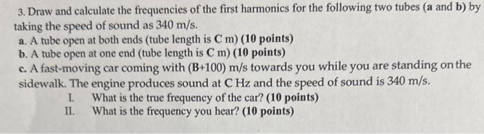 Solved 3. Draw and calculate the frequencies of the first | Chegg.com
