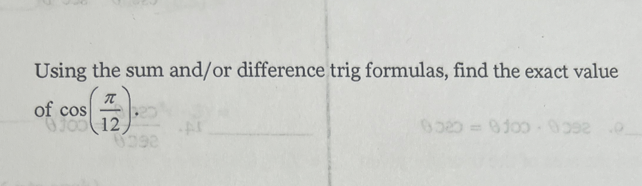 Solved Using The Sum And Or Difference Trig Formulas Find
