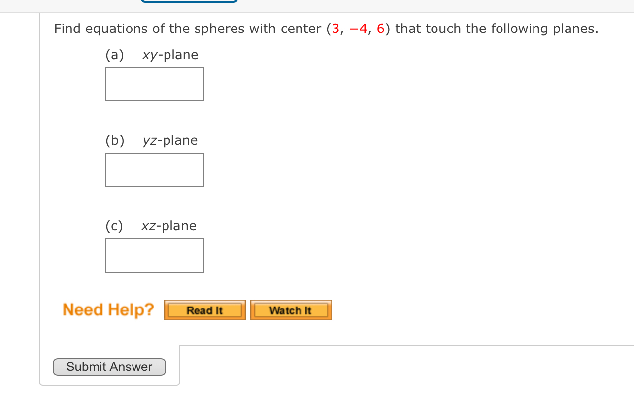 Solved Find equations of the spheres with center (3,-4,6) | Chegg.com