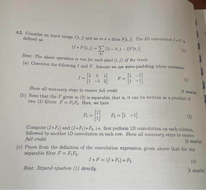 Solved A2. Consider an input image I[i,j] and an m×n filter | Chegg.com