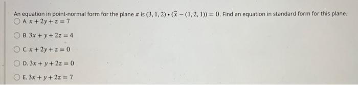 Solved An equation in point-normal form for the plane π is | Chegg.com