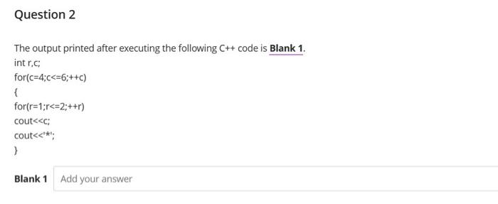 The output printed after executing the following C++ | Chegg.com The output printed after executing the following C++ | Chegg.com