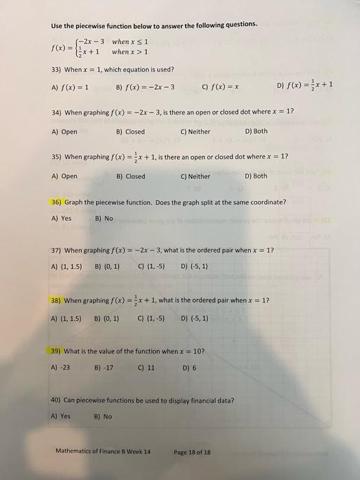 Solved Use the piecewise function below to answer the | Chegg.com