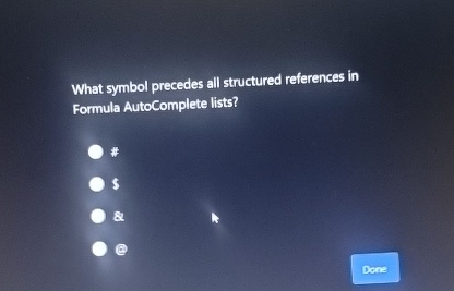 Solved What symbol precedes all structured references in | Chegg.com