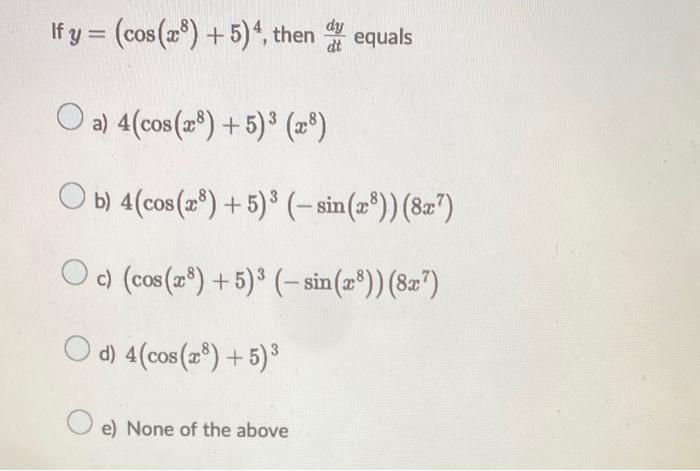 Solved ∫(cos(x))5(−sin(x))dx a) 6(sin(x))6+C b) 5(sin(x))2+C | Chegg.com
