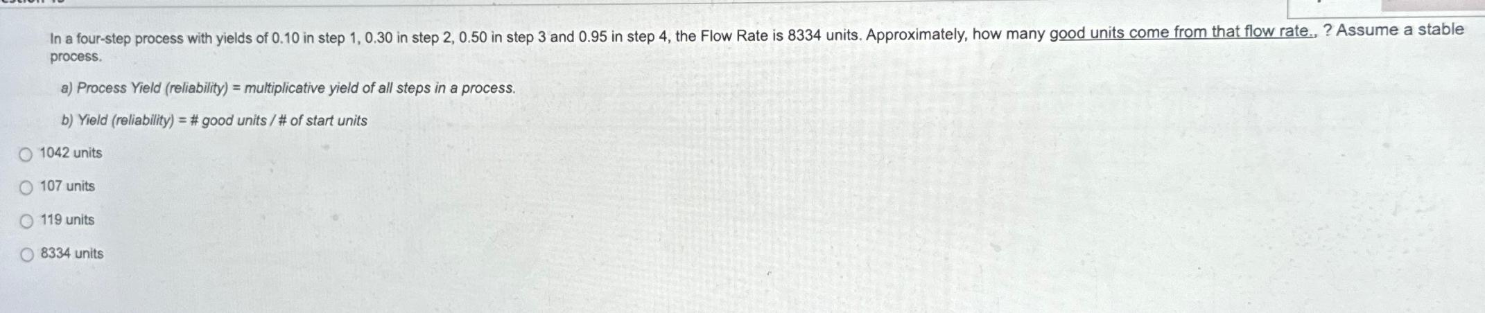 Solved process.a) ﻿Process Yield (reliability) = | Chegg.com