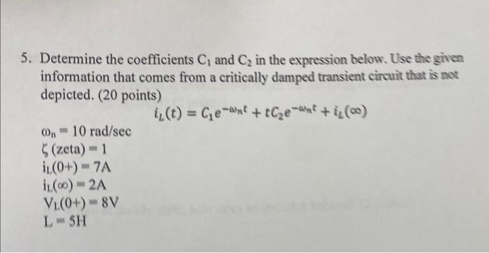 Solved Determine the coefficients C1 and C2 in the | Chegg.com