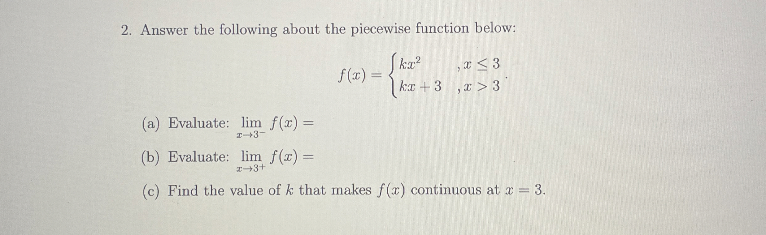 Solved Answer the following about the piecewise function | Chegg.com