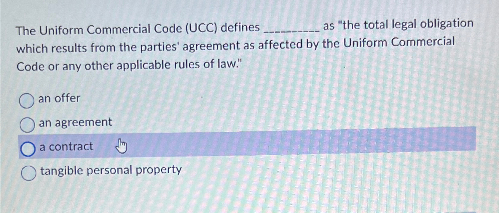 Solved The Uniform Commercial Code (UCC) ﻿defines as "the | Chegg.com