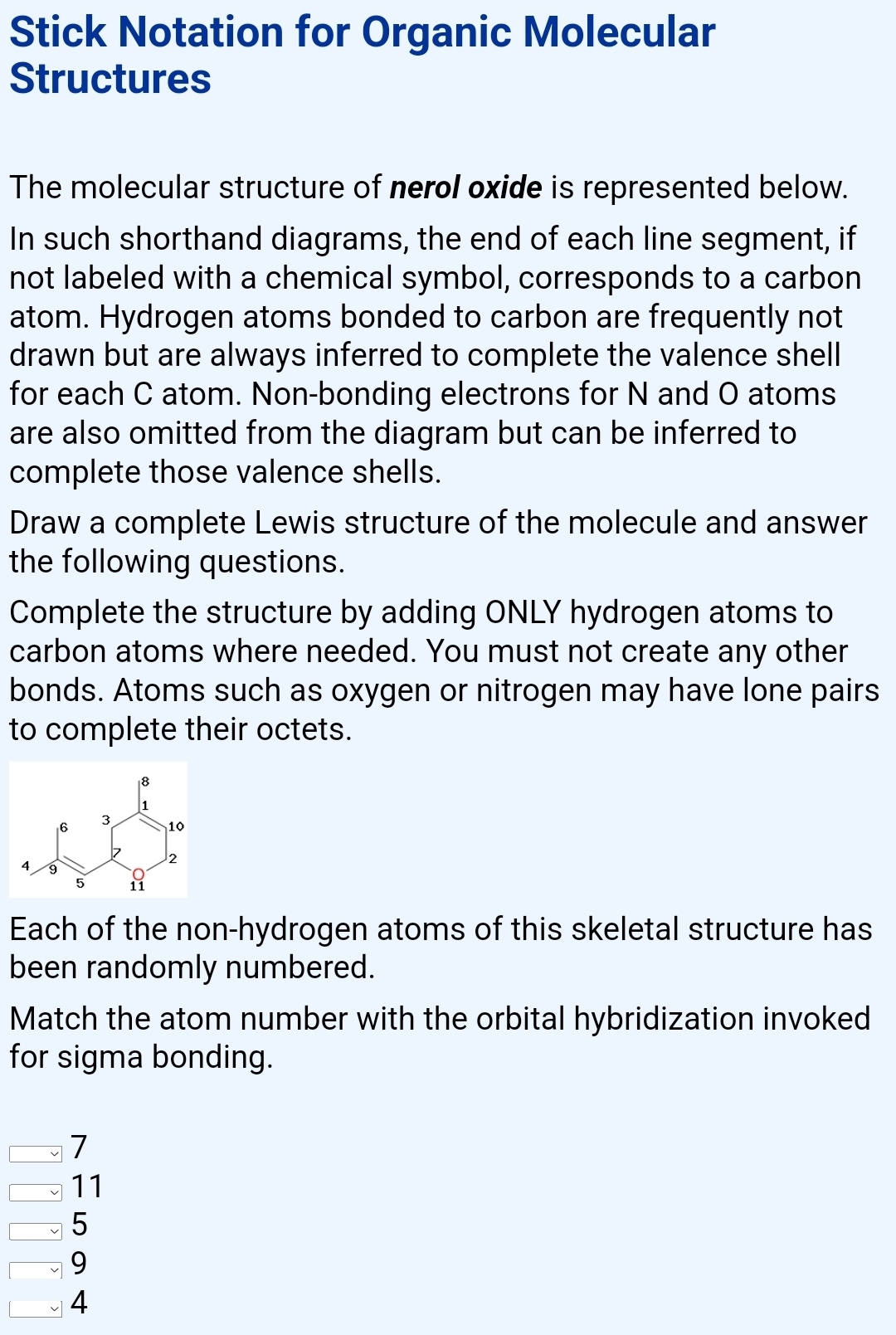 Solved Stick Notation for Organic Molecular StructuresThe | Chegg.com