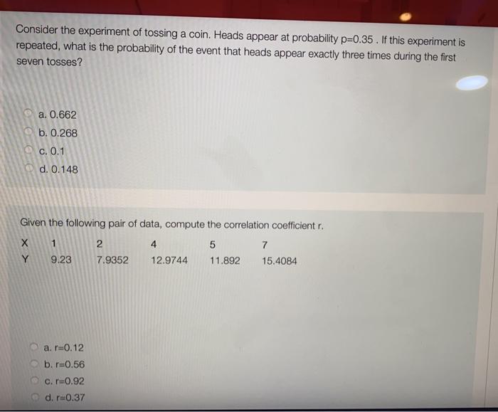 Solved Consider the experiment of tossing a coin. Heads | Chegg.com
