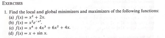 Solved 1. Find the local and global minimizers and | Chegg.com
