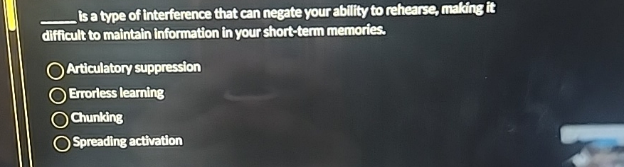 Solved is a type of interference that can negate your | Chegg.com