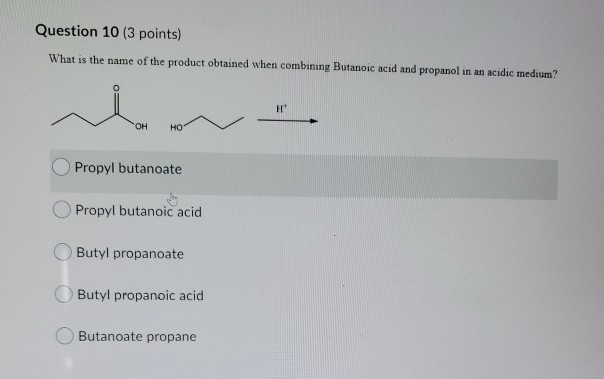 Solved Question 10 (3 points) What is the name of the | Chegg.com