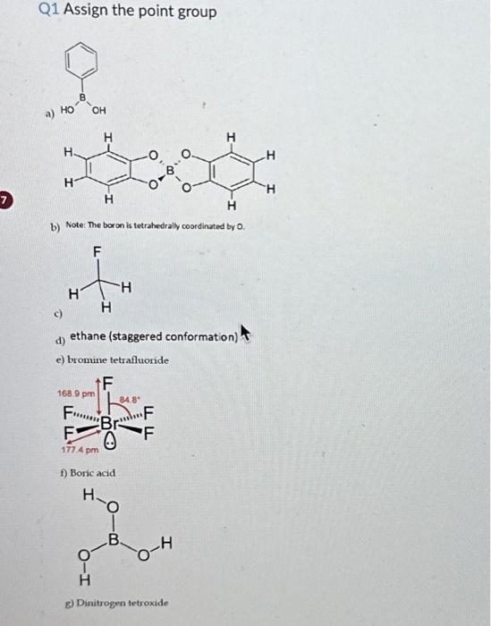 Solved Q1 Assign the point group a) b) Note: The boron is | Chegg.com