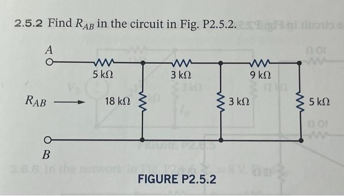 Solved 2.5.2 Find RAB in the circuit in Fig. P2.5.2. FIGURE | Chegg.com