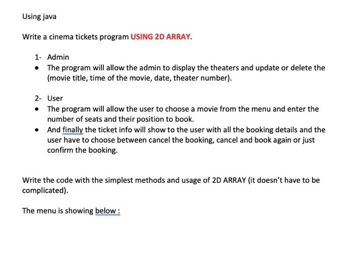 Solved Using java Write a cinema tickets program USING 2D | Chegg.com