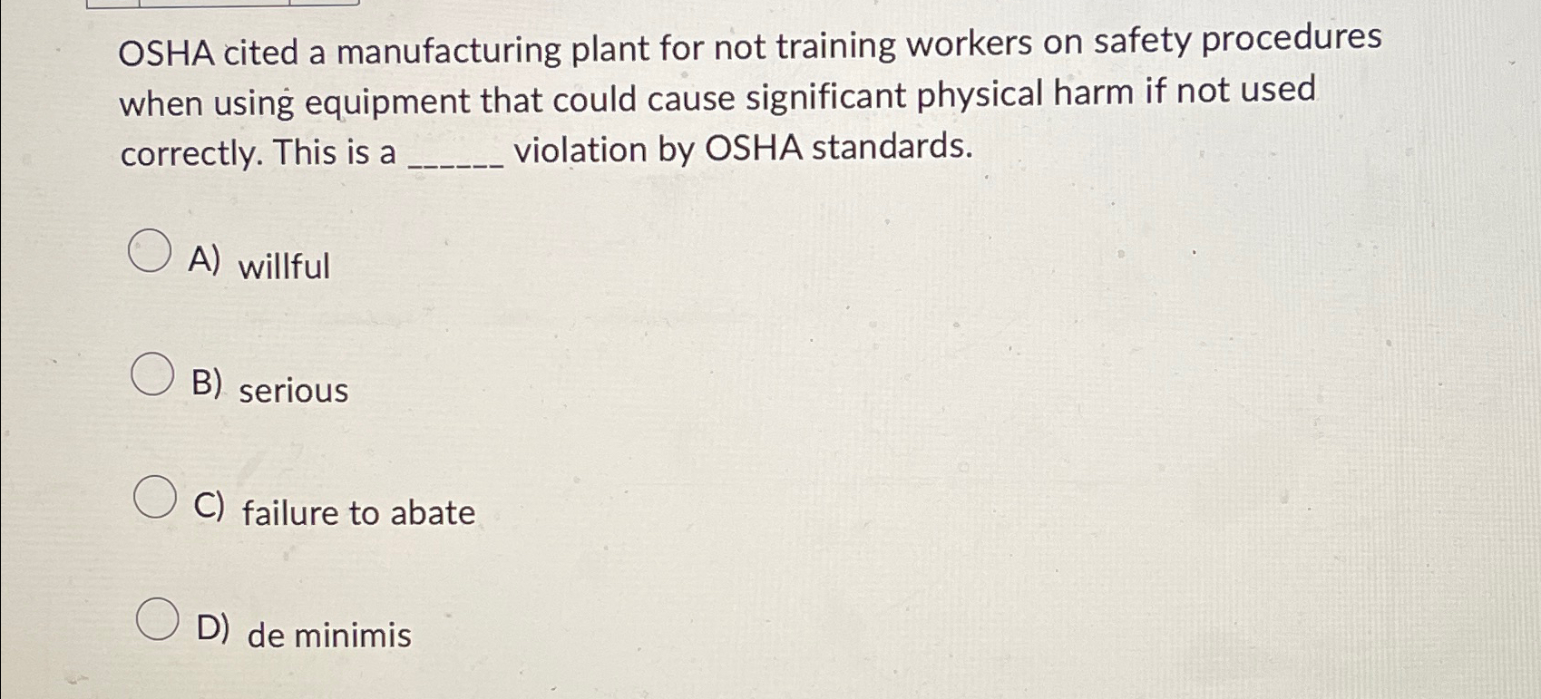 Solved OSHA cited a manufacturing plant for not training | Chegg.com
