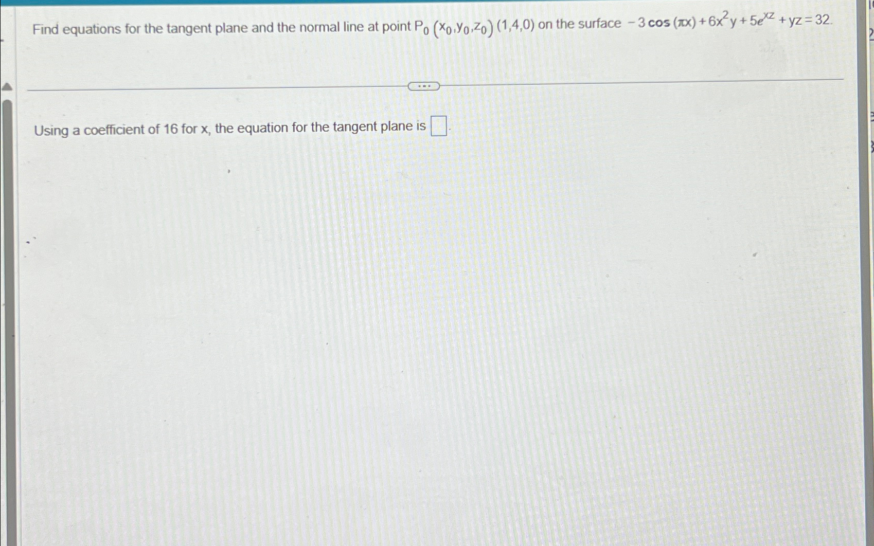 Solved Find equations for the tangent plane and the normal | Chegg.com