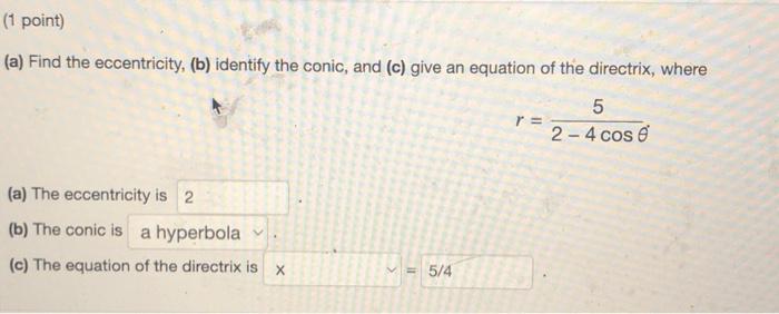 Solved (a) Find the eccentricity, (b) identify the conic, | Chegg.com
