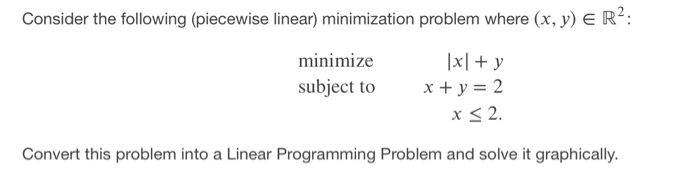 Solved Consider the following (piecewise linear) | Chegg.com