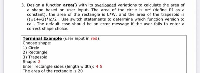 Solved 3. Design a function area() with its overloaded | Chegg.com