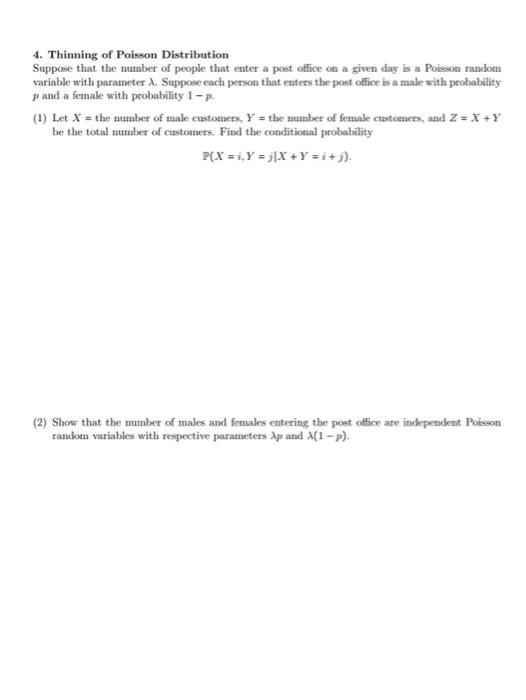 Solved 4. Thinning of Poisson Distribution Suppose that the | Chegg.com