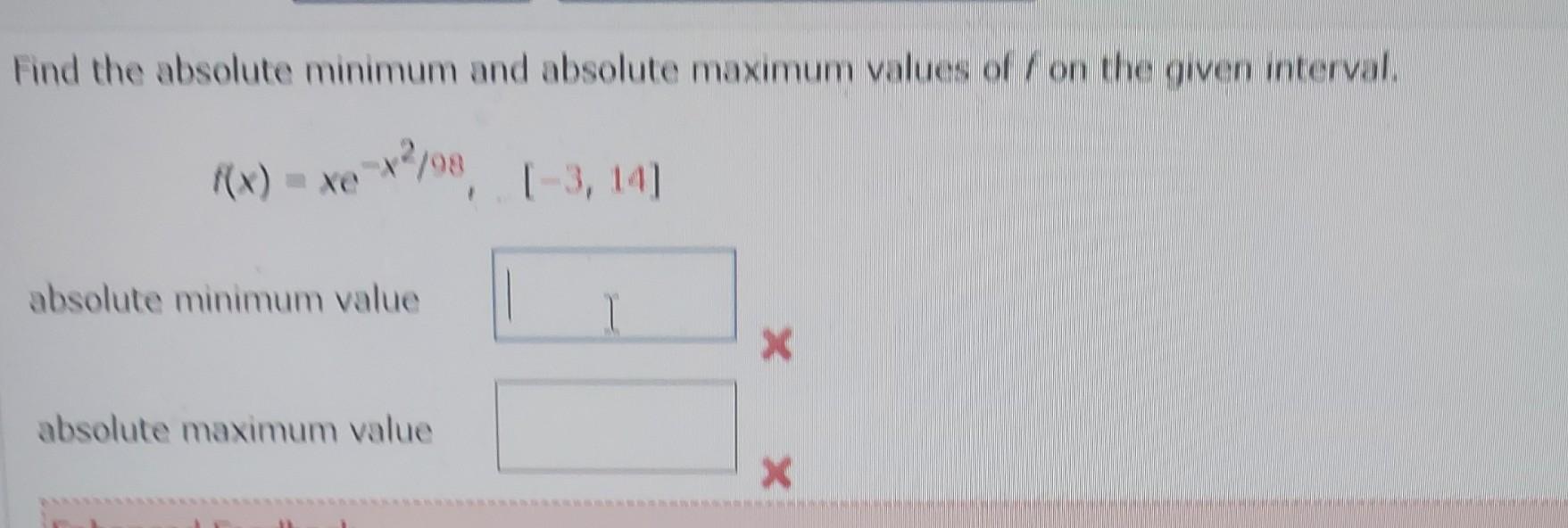 Solved Find the absolute minimum and absolute maximum values | Chegg.com