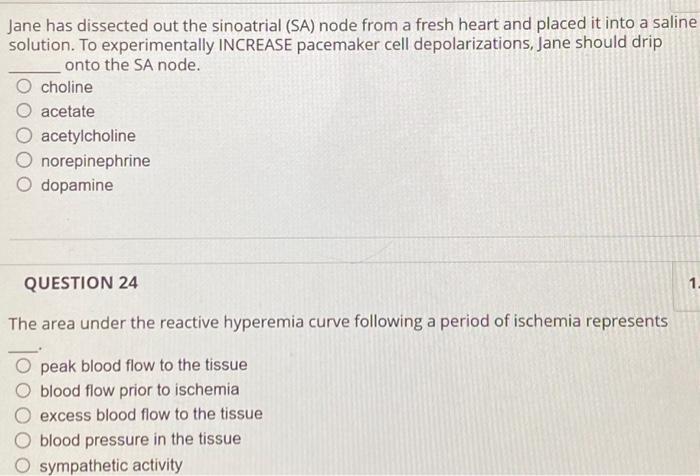 Solved Jane has dissected out the sinoatrial (SA) node from | Chegg.com