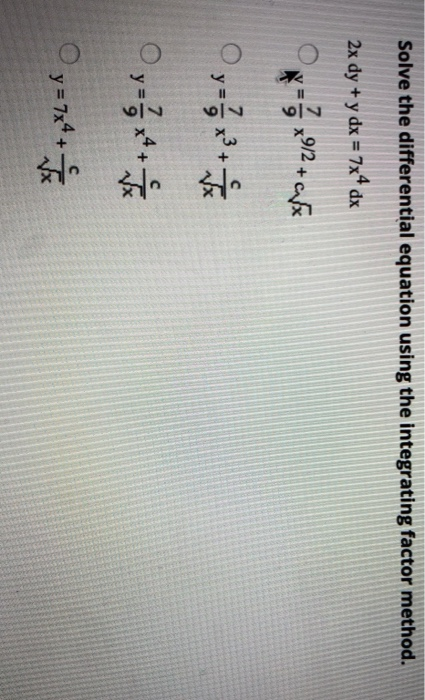 Solved Solve The Differential Equation Using The Integrating 