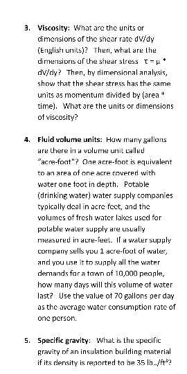 Solved 3. Viscosity: What are the units or dimensions of the | Chegg.com