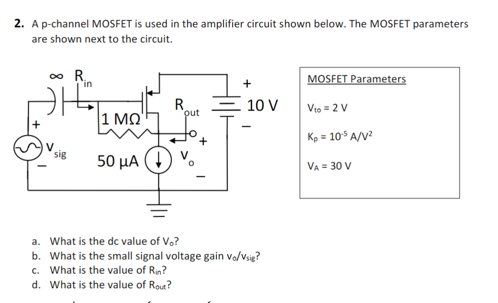 A p-channel MOSFET is used in the amplifier circuit | Chegg.com