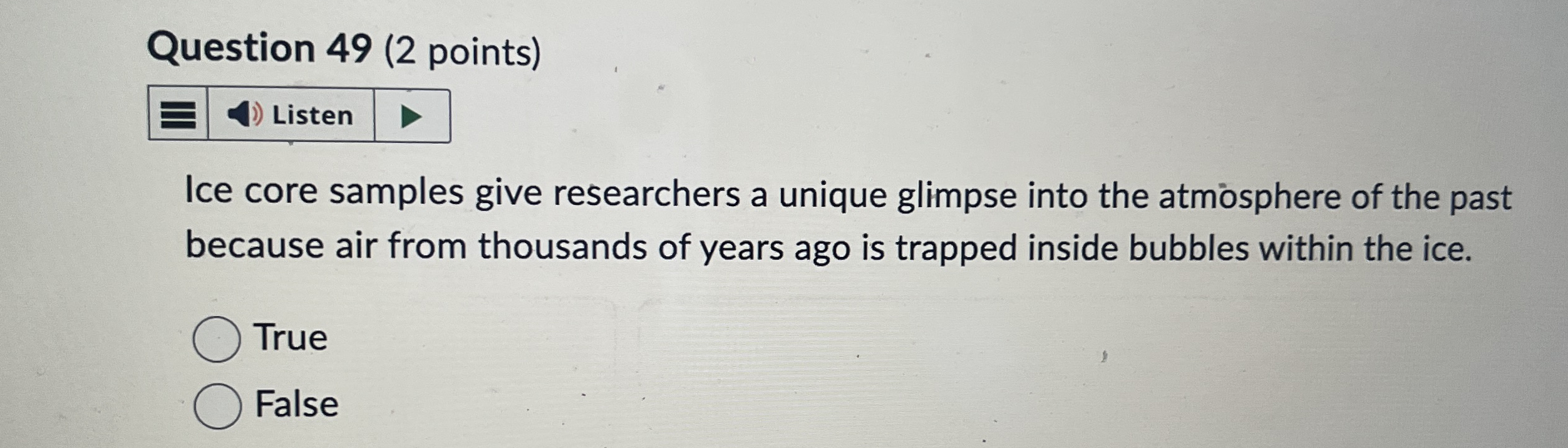Solved Question 49 (2 ﻿points)ListenIce core samples give | Chegg.com