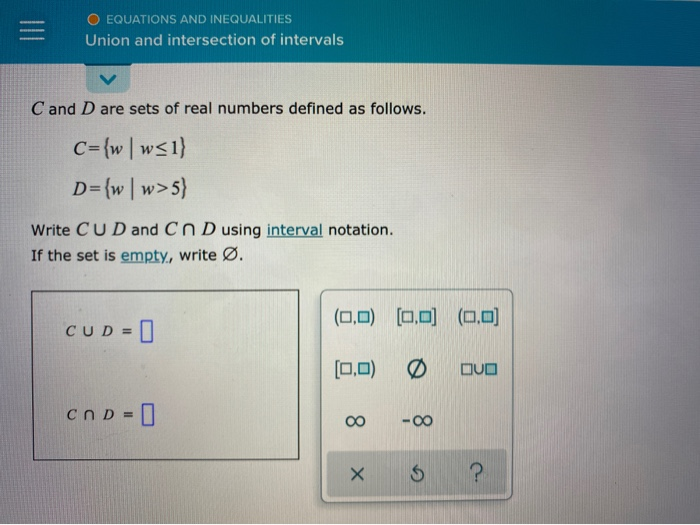 Solved O EQUATIONS AND INEQUALITIES Union and intersection | Chegg.com
