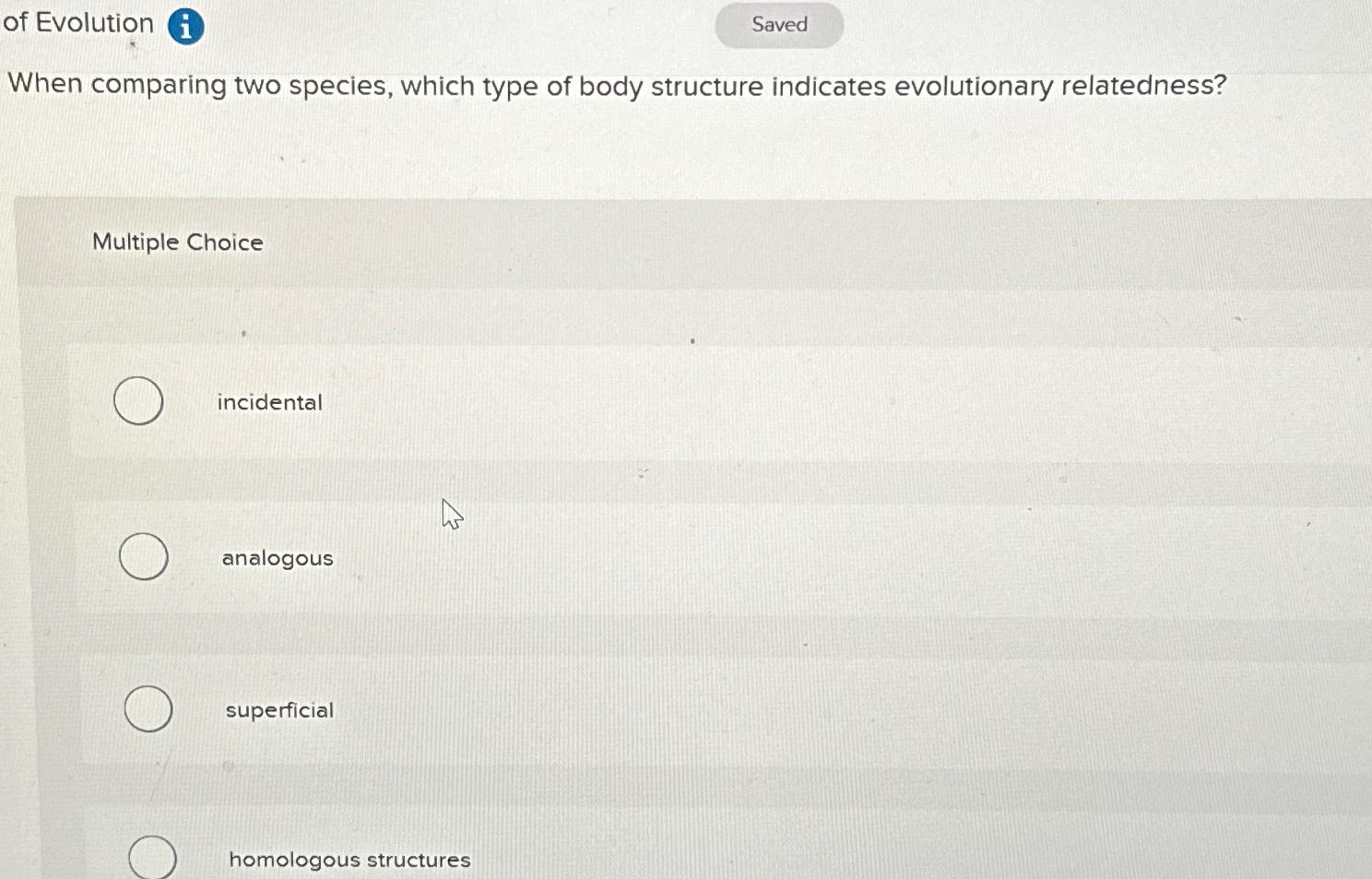 Solved of Evolution iWhen comparing two species, which type | Chegg.com
