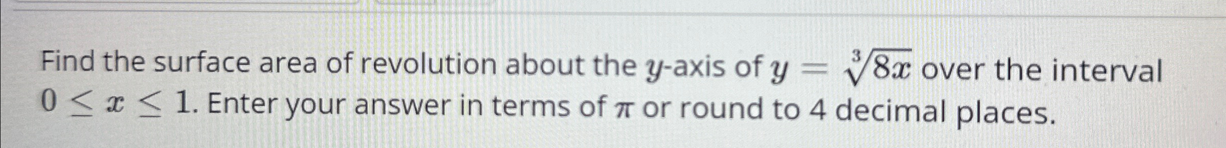 Solved Find the surface area of revolution about the y-axis | Chegg.com